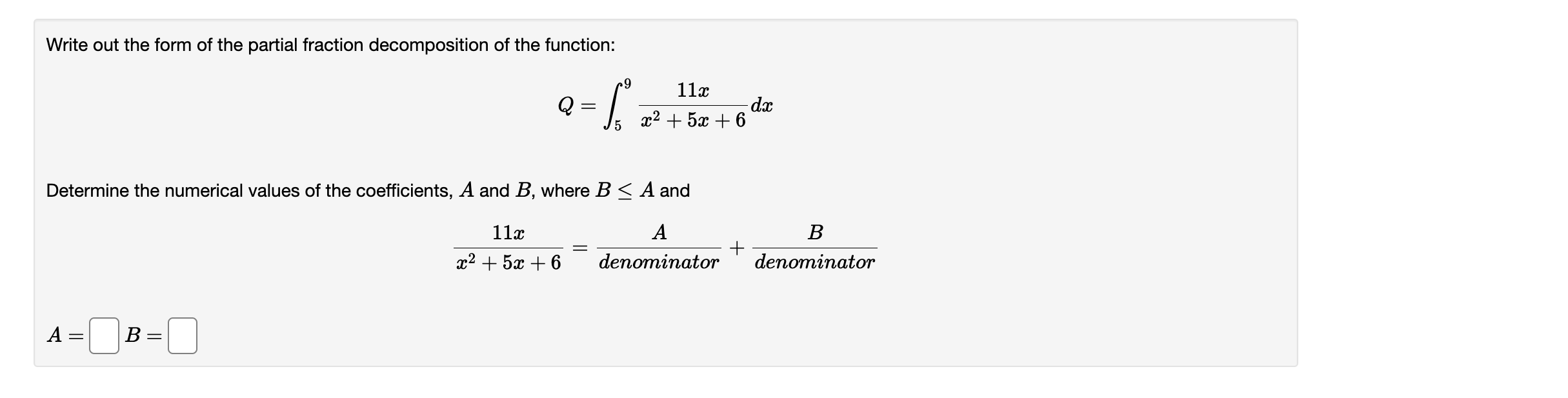 Solved Write Out The Form Of The Partial Fraction 4553