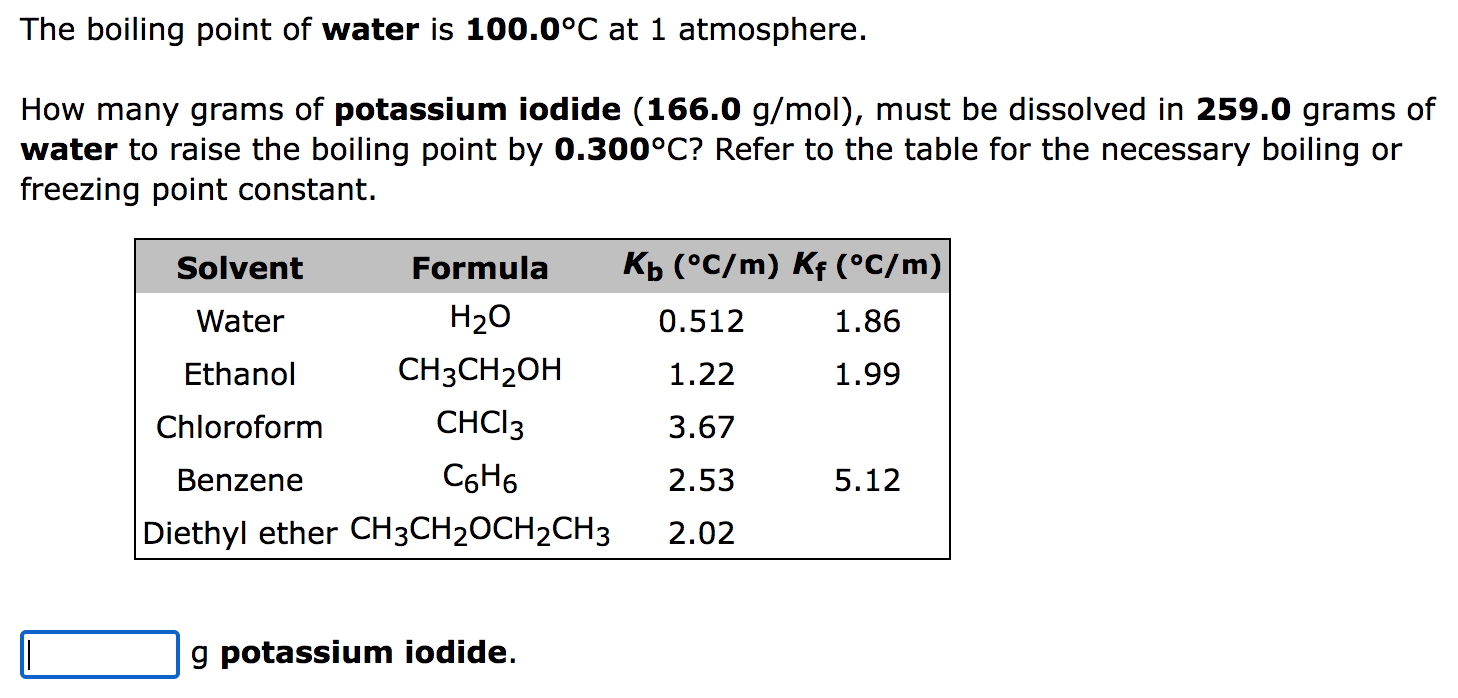 Solved The boiling point of water is 100.0°C at 1 | Chegg.com