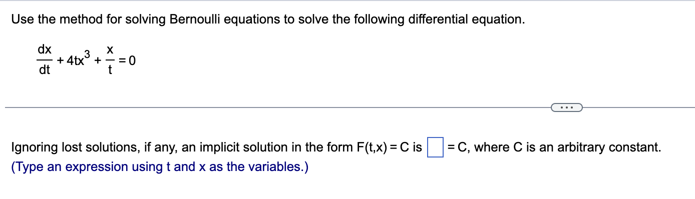 Solved Use the method for solving Bernoulli equations to | Chegg.com