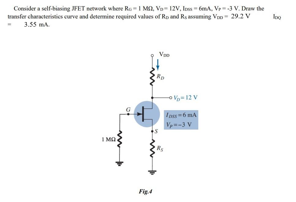 Solved Consider a self-biasing JFET network where Ro = 1 M2, | Chegg.com