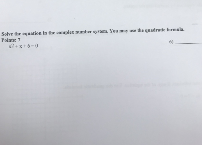 Solved Solve the equation in the complex number system. You | Chegg.com