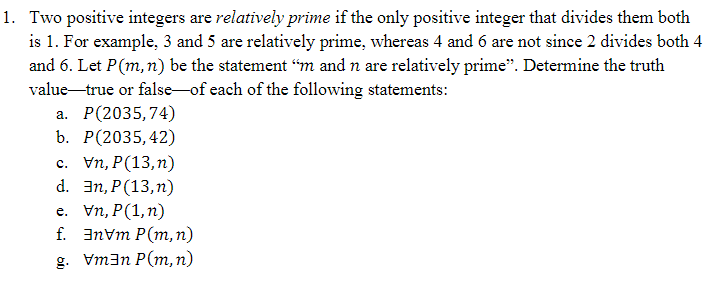 Solved 1. Two positive integers are relatively prime if the | Chegg.com