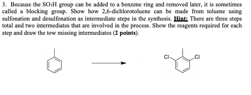 Solved Because the SO3H group can be added to a benzene ring | Chegg.com