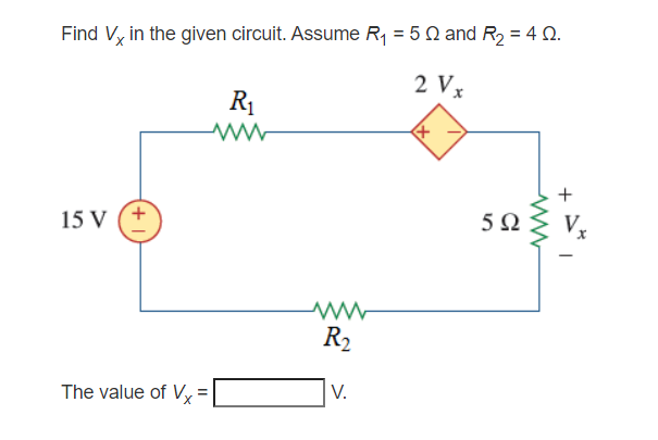 Solved Find Vy in the given circuit. Assume R1 = 5 N and R2 | Chegg.com