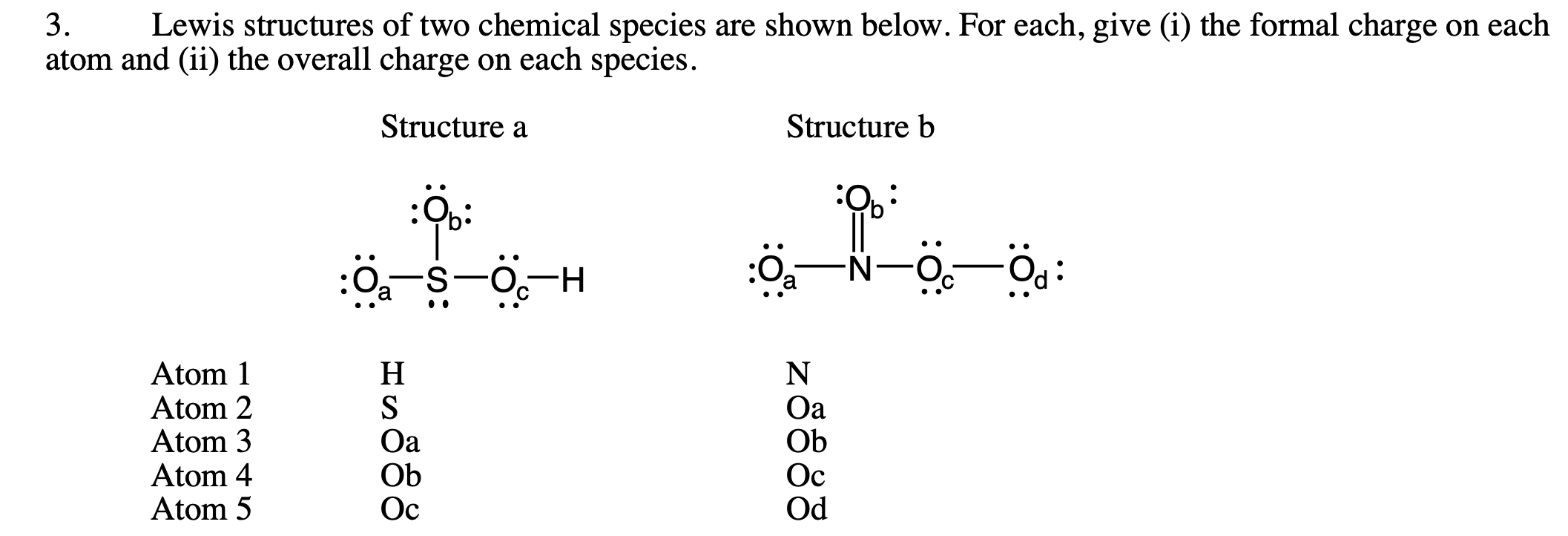 Solved 3 Lewis Structures Of Two Chemical Species Are Shown