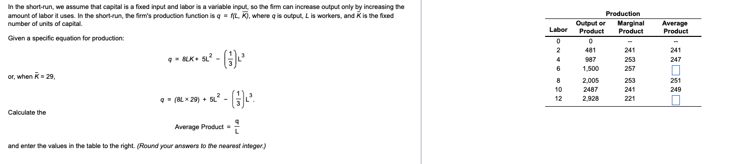 Solved In the short-run, we assume that capital is a fixed | Chegg.com