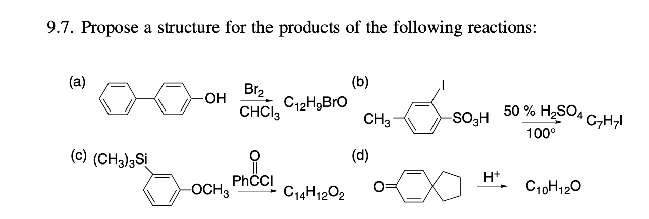 Solved 9.7. Propose a structure for the products of the | Chegg.com