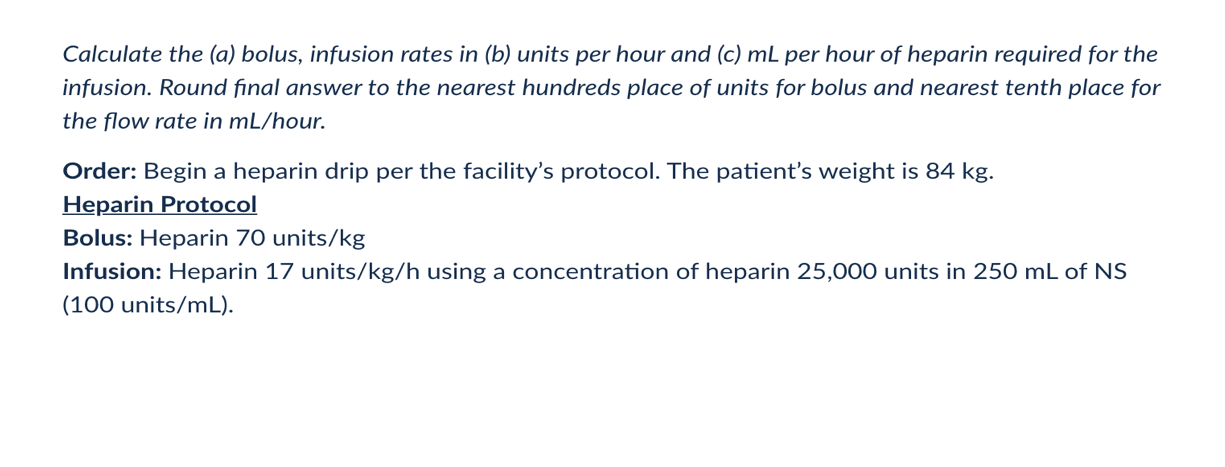 Solved Calculate the (a) bolus, infusion rates in (b) units | Chegg.com
