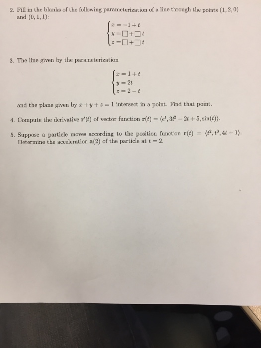 Solved Fill in the blanks of the following parameterization | Chegg.com