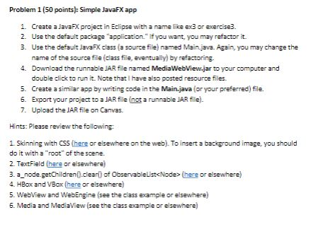 Solved Problem 1 (50 points): Simple JavaFX app 1. Create a | Chegg.com