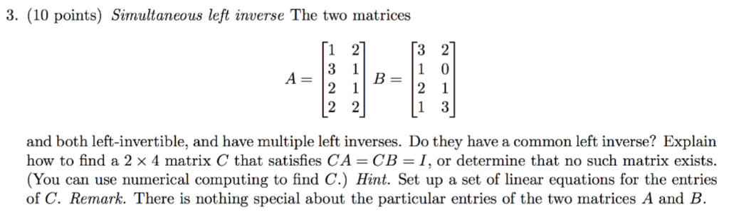 Solved 3. (10 points) Simultaneous left inverse The two | Chegg.com