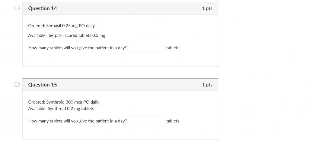 Solved D Question 14 1 pts Ordered: Serpasil 0.25 mg PO | Chegg.com