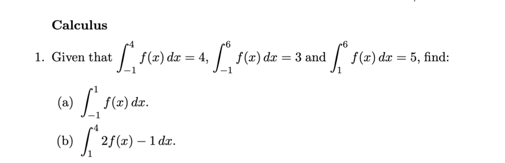 Solved Calculus fx) = = 4, f(x) dx = 3 and aſ f(x) dx = 5, | Chegg.com