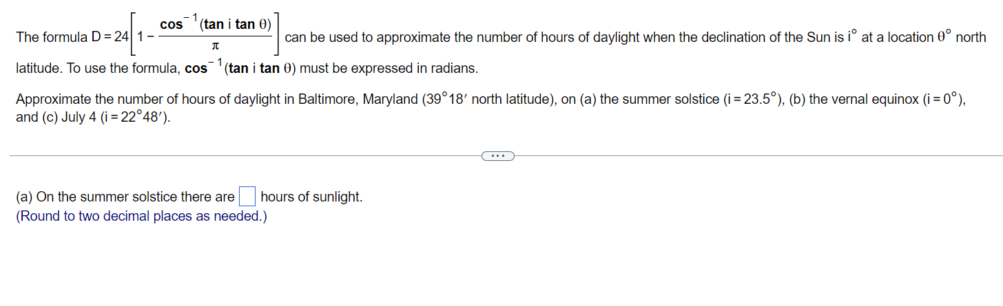 Solved latitude. To use the formula, cos-1(tanitanθ) ﻿must | Chegg.com