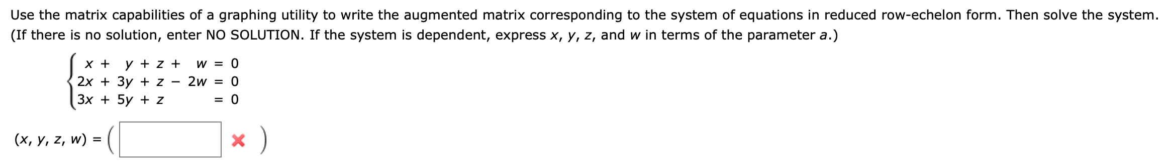 Solved Use The Matrix Capabilities Of A Graphing Utility To