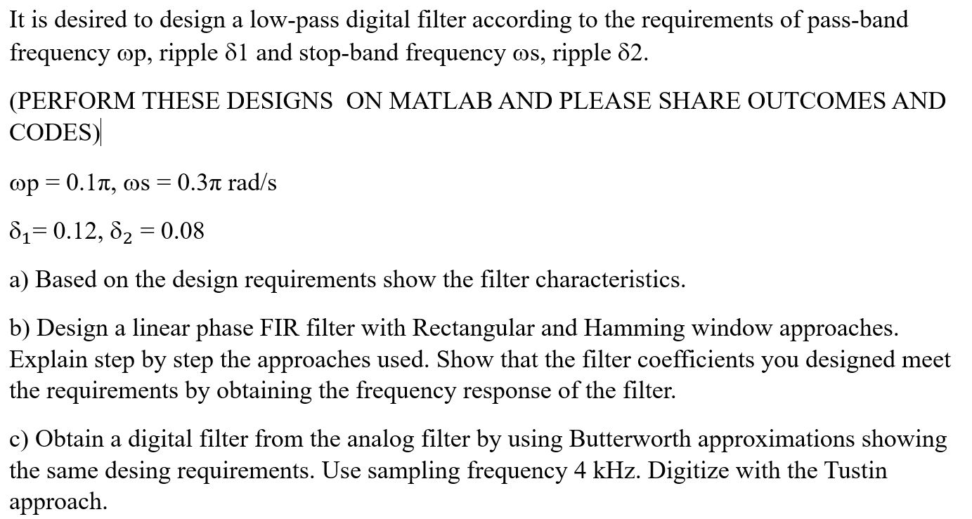 It is desired to design a low-pass digital filter | Chegg.com