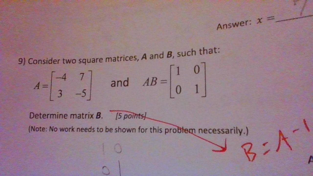 Solved 9) Consider two square matrices, A and B, such that: | Chegg.com