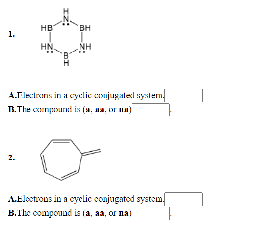 Solved N IZ: HB BH 1. HN NH 100 A.Electrons in a cyclic | Chegg.com