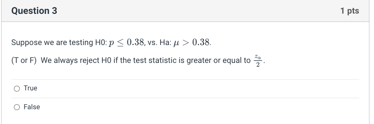 Solved Suppose we are testing H0: p≤0.38, vs. Ha: μ>0.38. ( | Chegg.com