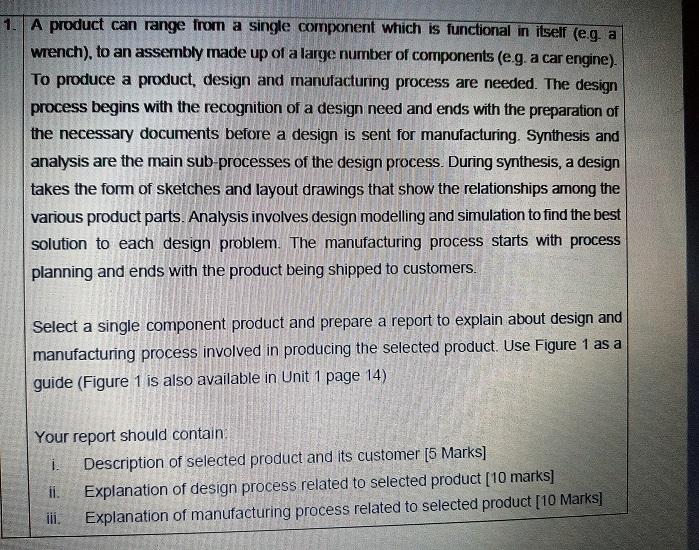 A product can range from a single component which is | Chegg.com