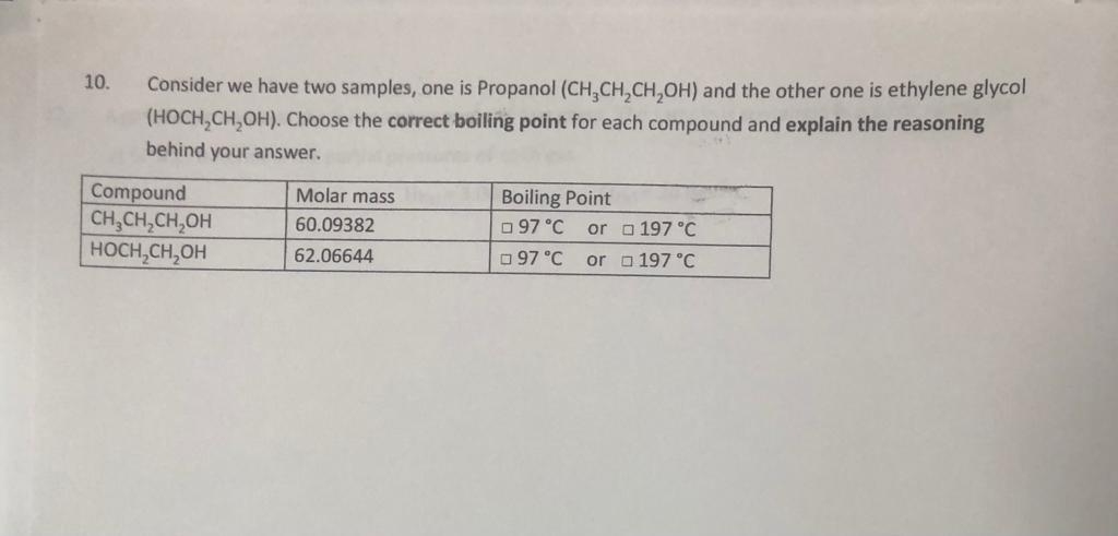 Solved 10. Consider we have two samples, one is Propanol | Chegg.com