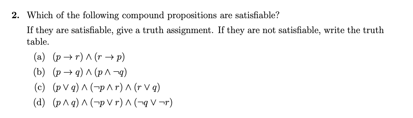 Solved 2. Which of the following compound propositions are | Chegg.com