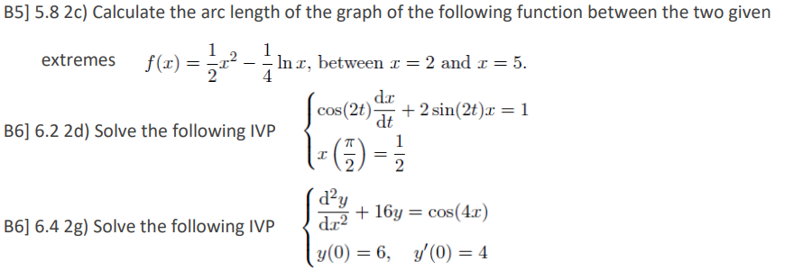 Solved B5] 5.8 2c) Calculate the arc length of the graph of | Chegg.com