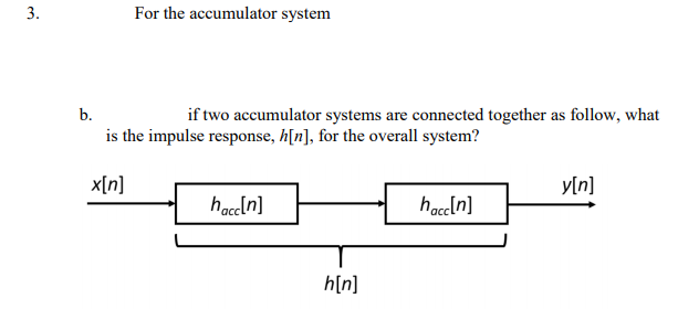 Solved 3. For the accumulator system b. if two accumulator | Chegg.com