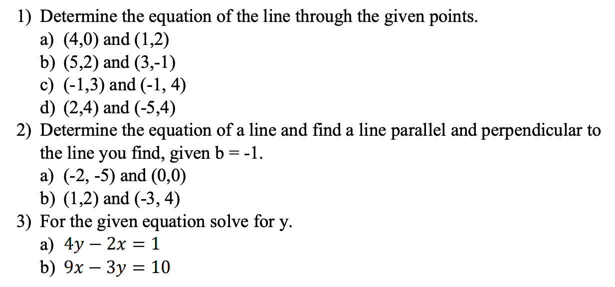 Solved 1) Determine the equation of the line through the | Chegg.com