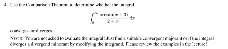 Solved 4. Use the Comparison Theorem to determine whether | Chegg.com