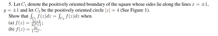 Solved 5. Let C denote the positively oriented boundary of | Chegg.com