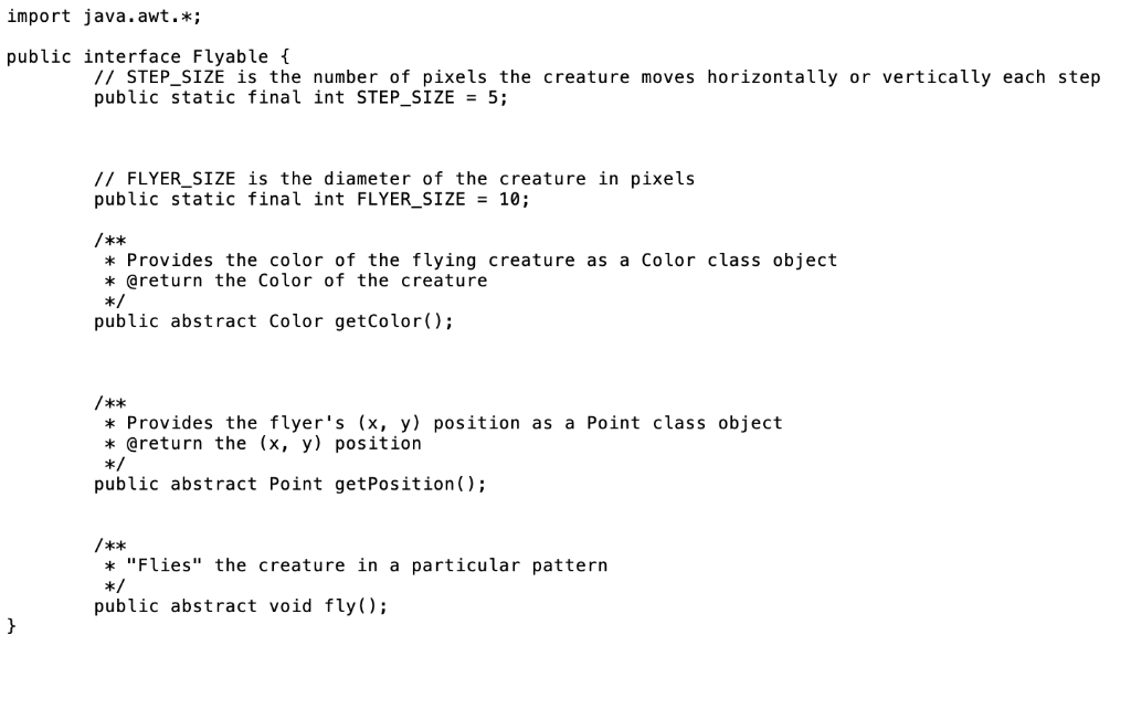 import java.awt.* public interface Flyable /STEP SIZE | Chegg.com