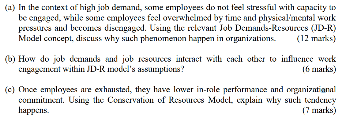 Solved (a) In the context of high job demand, some employees | Chegg.com