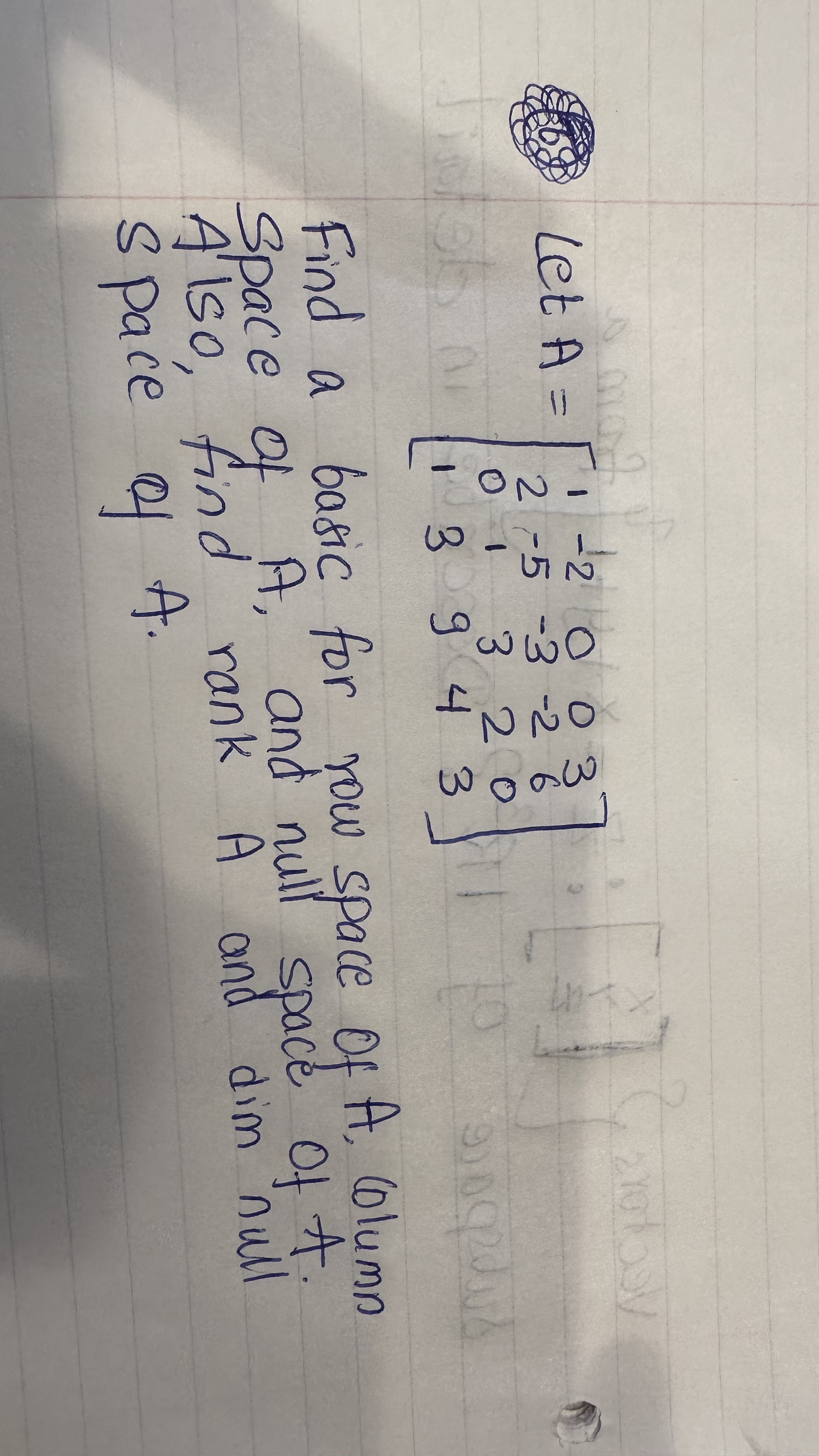 Solved Let A=⎣⎡1201−2−5130−3390−2243603⎦⎤ Find a basic for | Chegg.com