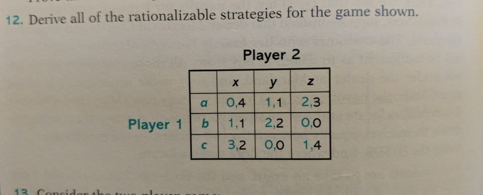 Solved 12. Derive all of the rationalizable strategies for | Chegg.com