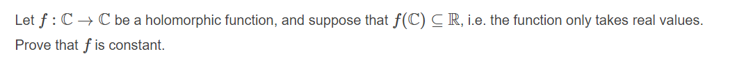 Solved Let f:C+C be a holomorphic function, and suppose that | Chegg.com