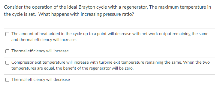 Solved Consider the operation of the ideal Brayton cycle | Chegg.com