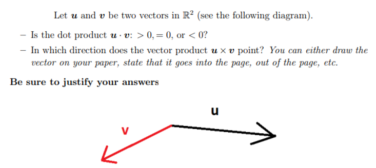 Solved Let u and v be two vectors in R2 (see the following | Chegg.com