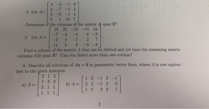 Solved Let A = [4 -5 -1 8 3 -7 -4 2 5 -6 -1 4 9 1 10 7] | Chegg.com