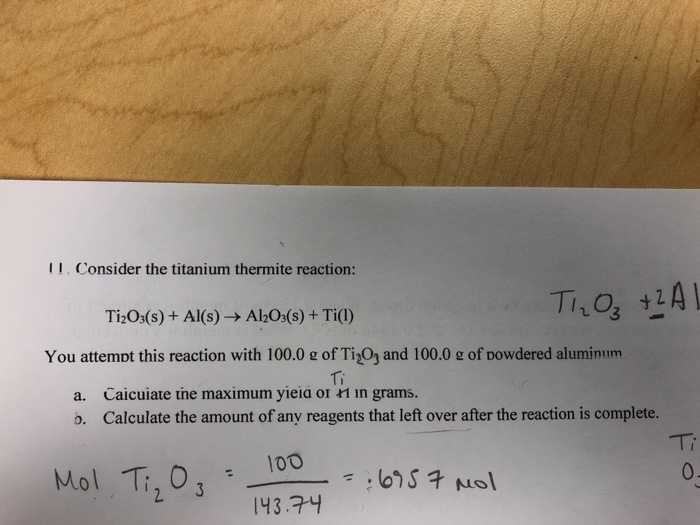 Solved II, Consider the titanium thermite reaction: Ti20s(s) | Chegg.com