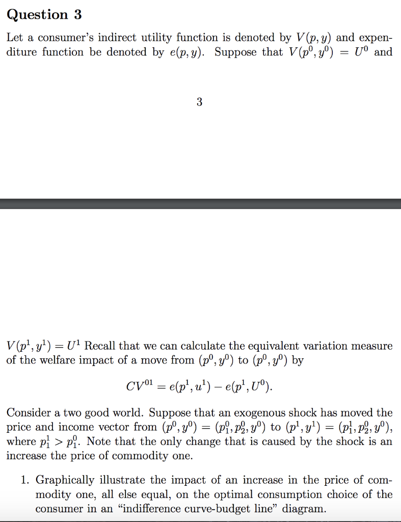 Question 3 Let a consumer's indirect utility function | Chegg.com