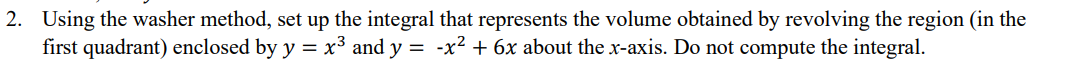 Solved Using the washer method, set up the integral that | Chegg.com