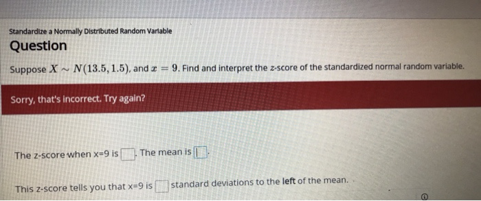 Solved Standardize a Normally Distributed Random Varlable | Chegg.com