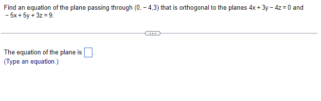 Solved Find an equation of the plane passing through | Chegg.com