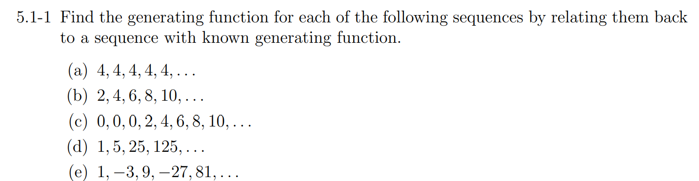 Solved 5.1-1 Find the generating function for each of the | Chegg.com