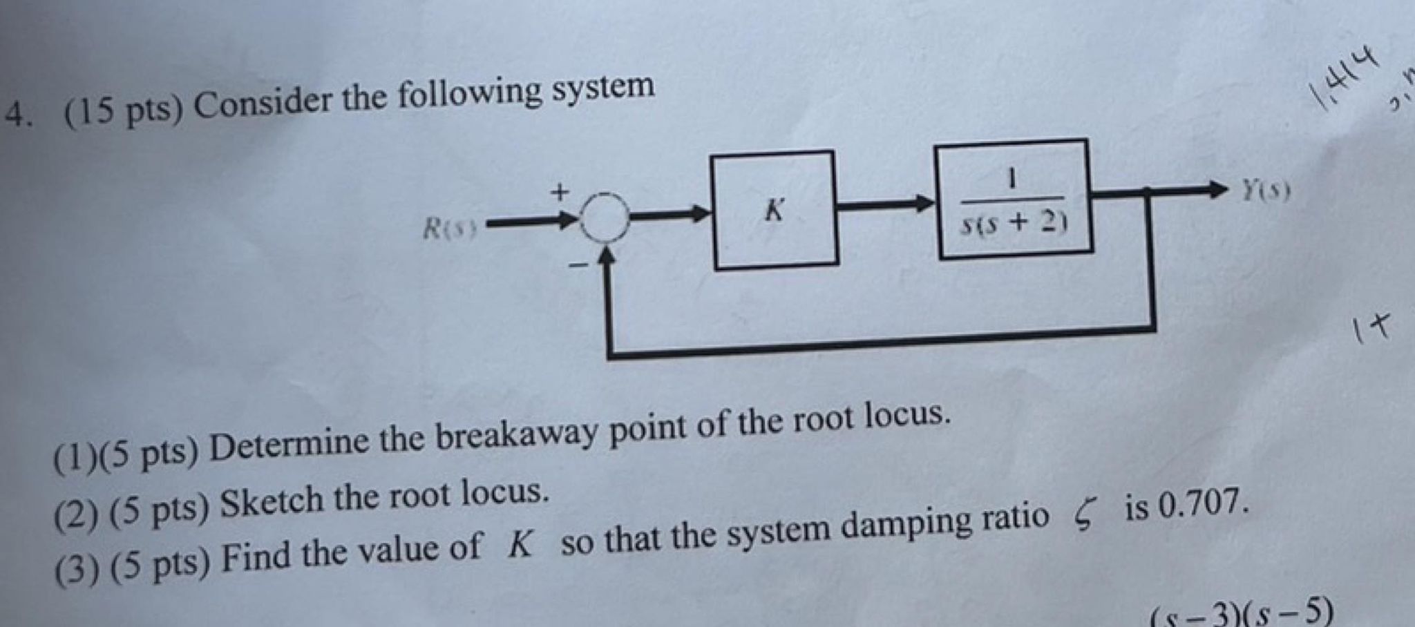 Solved (15 ﻿pts) ﻿Consider the following system(1)(5 ﻿pts) | Chegg.com