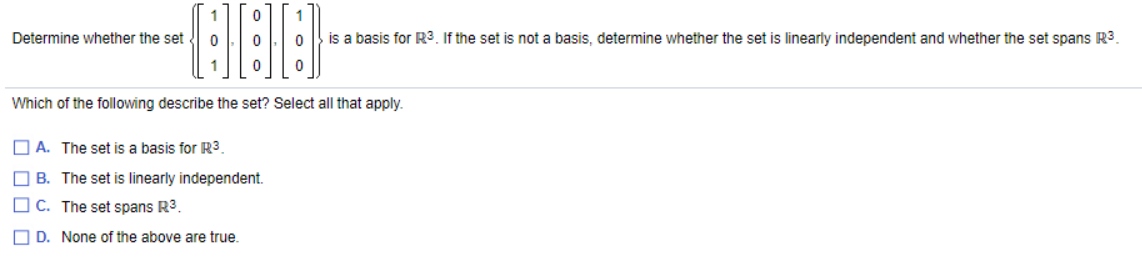 Solved Determine whether the set []:: is a basis for R3. If | Chegg.com