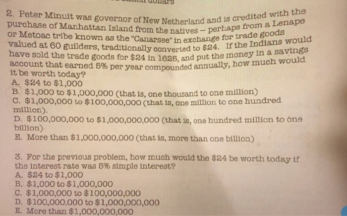 2. Peter Minuit was governor of New Netherland and as | Chegg.com