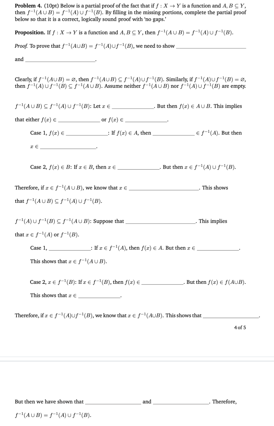 Solved Problem 4. (10pt) Below is a partial proof of the | Chegg.com