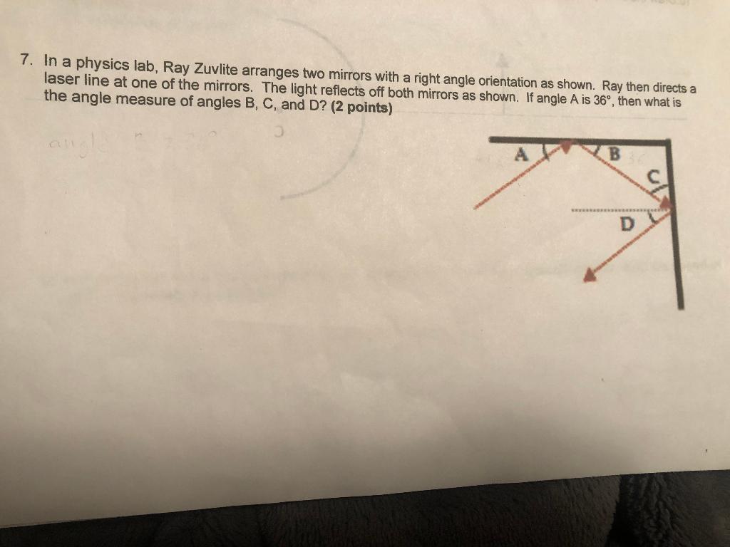 Solved 7. In a physics lab, Ray Zuvlite arranges two mirrors | Chegg.com